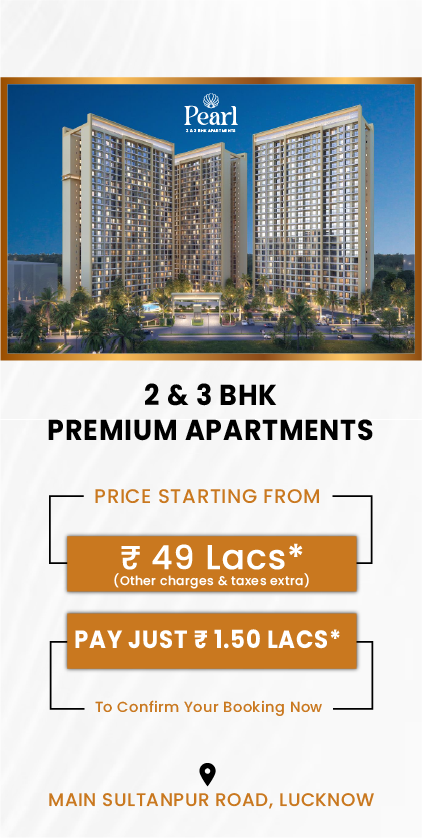 Sahu City Pearl | 2 BHK, 3 BHK Flats in Sultanpur Road, Lucknow